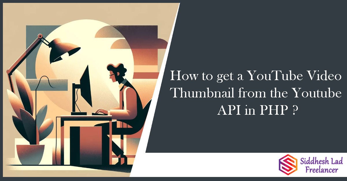 How to get a YouTube Video Thumbnail from the Youtube API in PHP ...